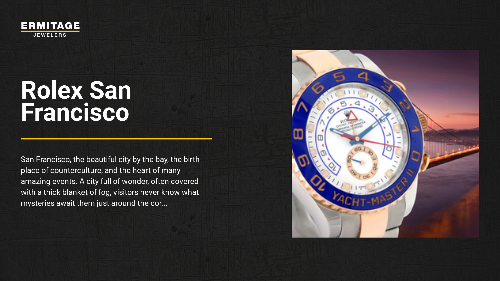 Rolex San Francisco - Chronicles | Ermitage Jewelers
